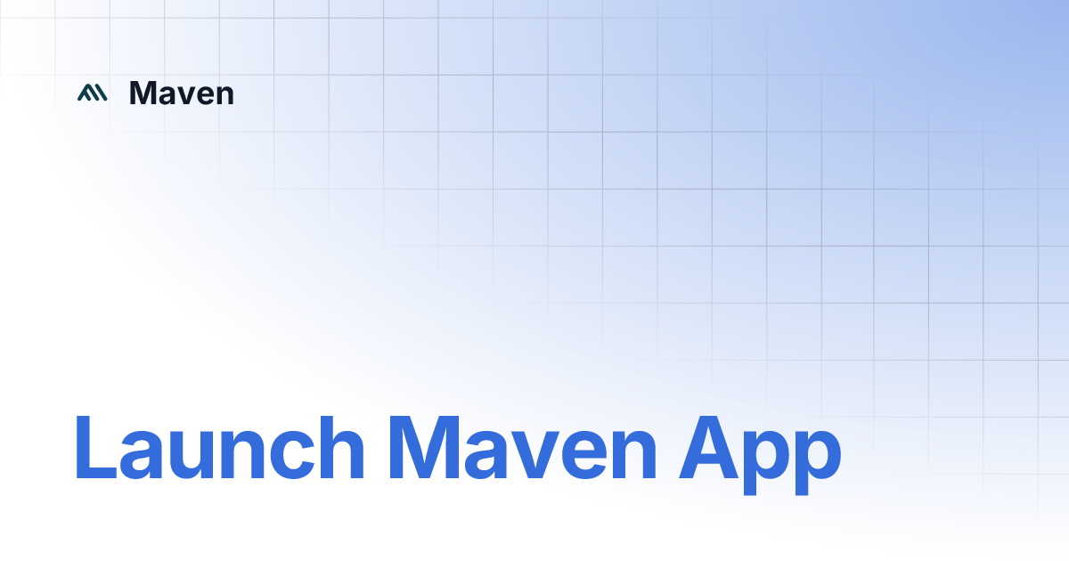 Launch Maven App | Maven